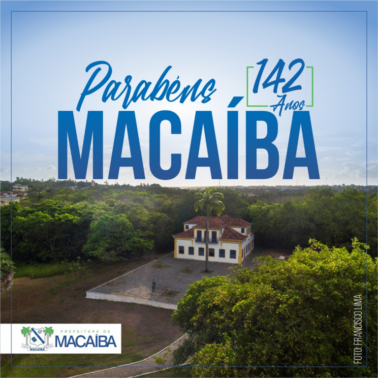 Parabéns, Macaíba, pelos seus 142 anos! - Informativo Atitude ...